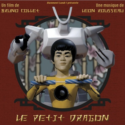 Stream Le Petit Dragon - Main Title (réal Bruno Collet) by Leon ...