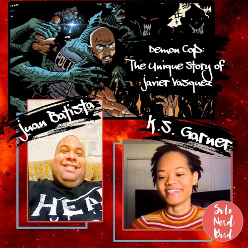 Stream episode Interview w/ Juan Batista - Demon Cop: The Unique Story ...