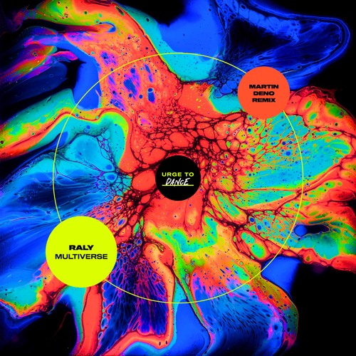 Stream Raly - Multiverse (Martin Deno Remix) by Urge To Dance | Listen ...