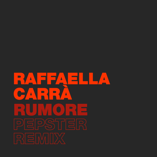 Stream Raffaella Carrà - Rumore (Pepster Remix) by Pepster. | Listen ...