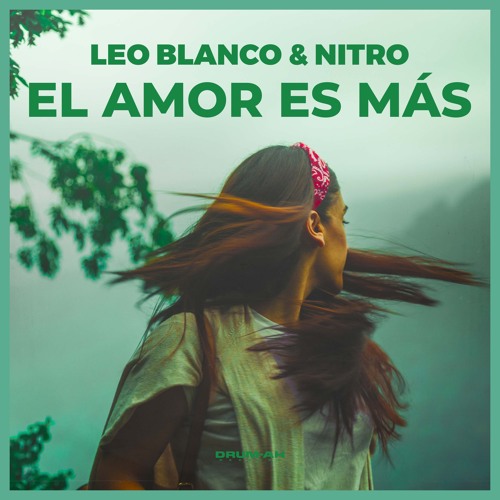 Stream Leo Blanco & Nitro - El Amor Es Mas (Original Mix) by Leo Blanco ...