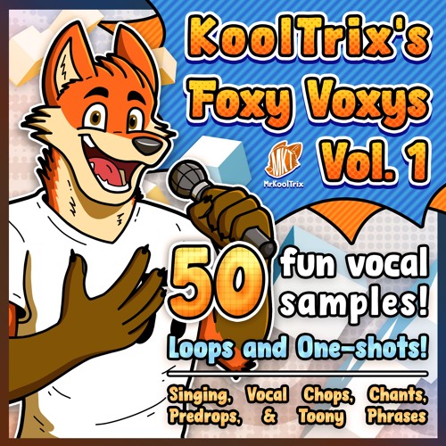 Stream KoolTrix's Foxy Voxys - Vol. 1 [VOCAL PACK DEMO] by MrKoolTrix ...