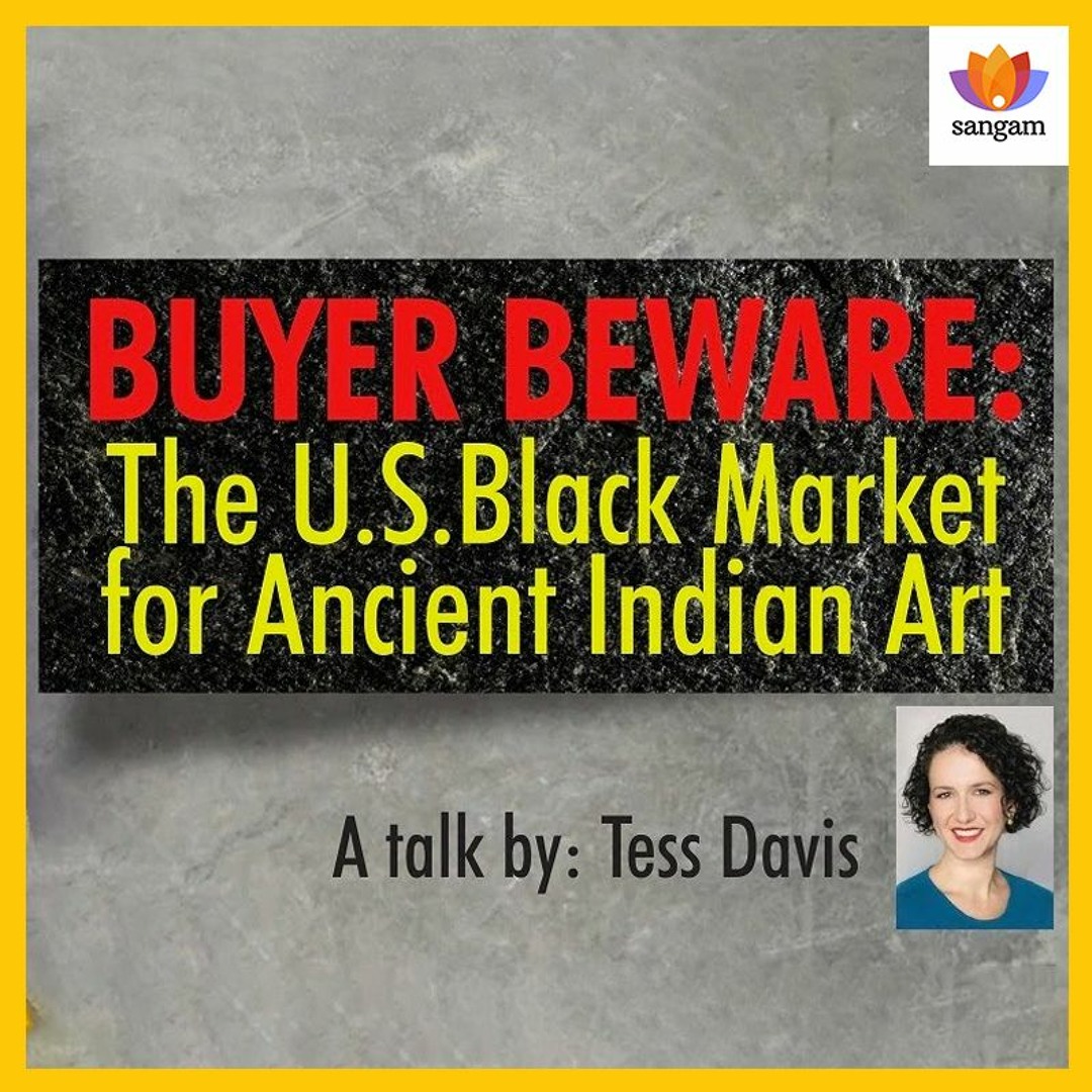 Stream Buyer Beware: The US Black Market For Ancient Indian Art | Tess ...