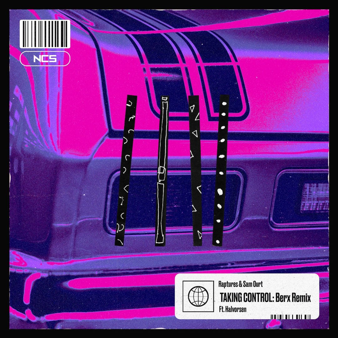 Stream Raptures & Sam Ourt (ft. Halvorsen) - Taking Control (berx Remix ...