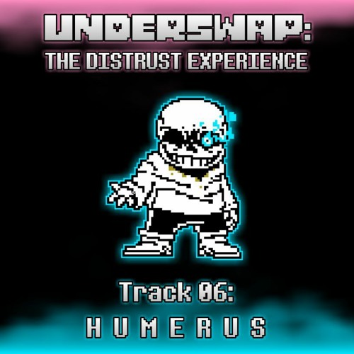 Stream BENYIC03 | HUMERUS by | Underswap - Sans' Distrust. | | Listen ...