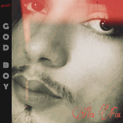 Stream Álex Fox - Yeah,God Boy! by Álex Fox | Listen online for free on ...