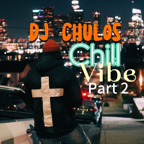 Stream Dj Chulo's Chill Mix part 2 by Dj Chulo | Listen online for free ...