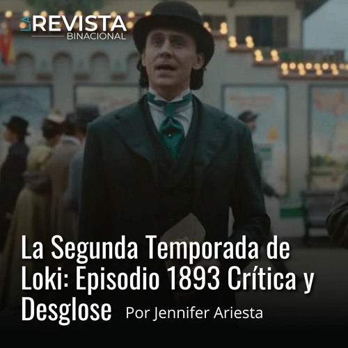 Stream episode La segunda temporada de Loki: Episodio 1893 Crítica y ...