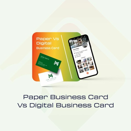 Stream Paper Business Card vs Digital Business Card by Cardddle ...