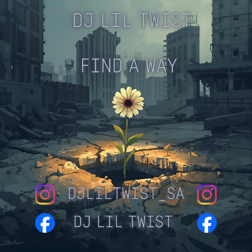 Stream DJ Lil Twist - Find A Way by DJ Lil Twist | Listen online for ...