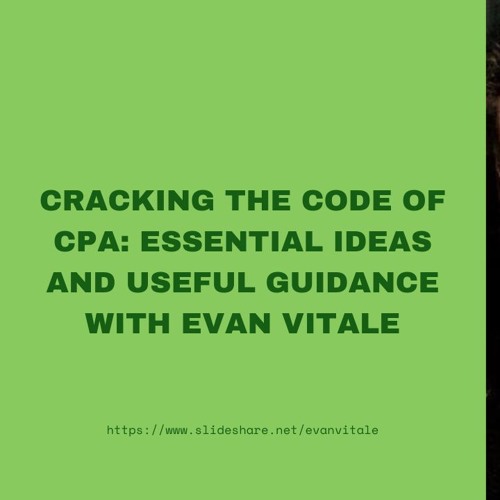 Stream episode Cracking The Code Of CPA Essential Ideas And Useful ...