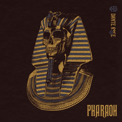 Stream Dante Rose - Pharaoh (Free DL/Copyright Free) by 𝕯𝖆𝖓𝖙𝖊 𝕽𝖔𝖘𝖊 💀🌹 ...
