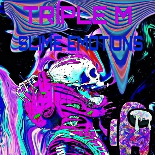 Stream Slime Emotions by Triple M | Listen online for free on SoundCloud