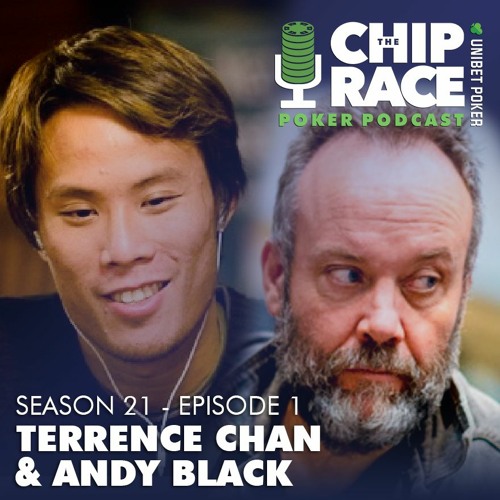 Stream SEASON 21 EPISODE 1 - Terrence Chan Andy Black Leo Worthington Leese by The Chip Race ...