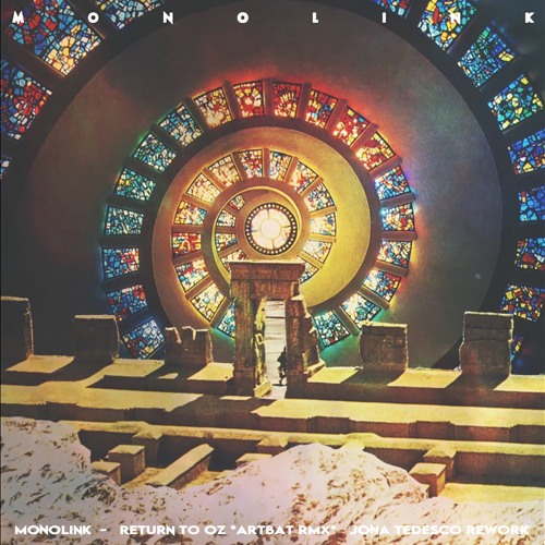 Stream Monolink - Return To Oz Artbat Rmx ( Jona Tedesco Rework) by Jona Tedesco | Listen online ...