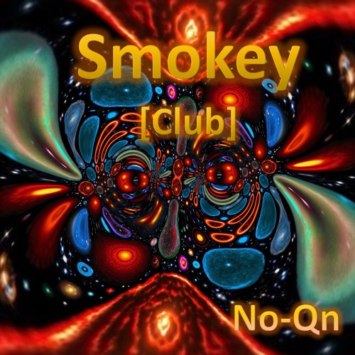 Stream No-Qn | Listen to Smokey [Club] playlist online for free on ...