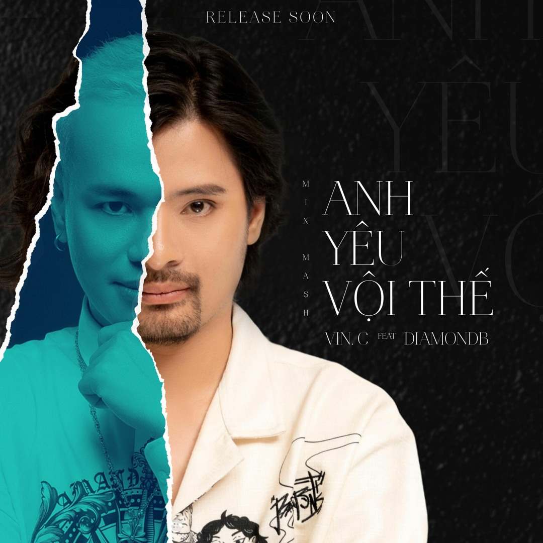 Stream Anh Yêu Vội Thế (Vin.C x DiamondB MixMash) by Vin.C | Listen ...