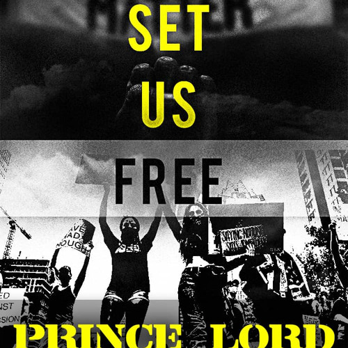 Stream Prince Lord - Set Us Free by Prince Lord | Listen online for ...