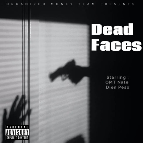Stream OMT Nate x Dien Peso - Dead Faces by OMT Nate | Listen online ...