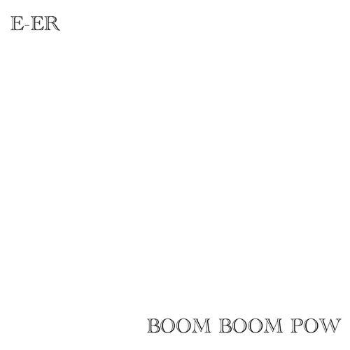 Stream E-ER BOOM BOOM POW by mitchll | Listen online for free on SoundCloud