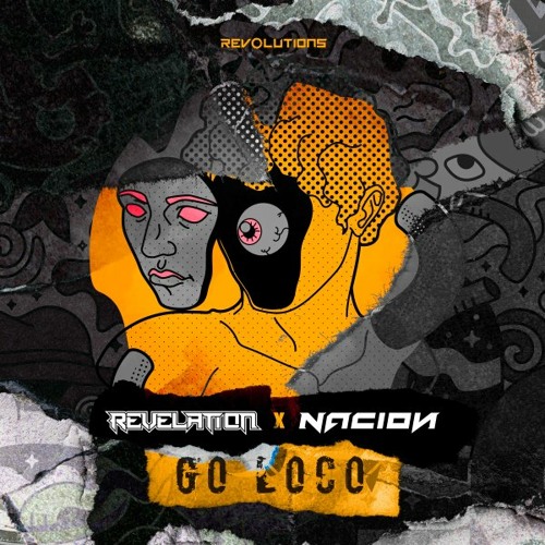 Stream Revelation & Nacion - Go Loco by Gearbox Digital | Listen online ...