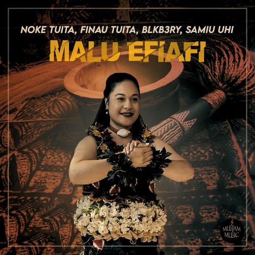 Stream Noke Tuita, Finau Tuita, BLKB3RY & Samiu Uhi - MALU EFIAFI by ... Stream Noke Tuita, Finau Tuita, BLKB3RY & Samiu Uhi - MALU EFIAFI by ...