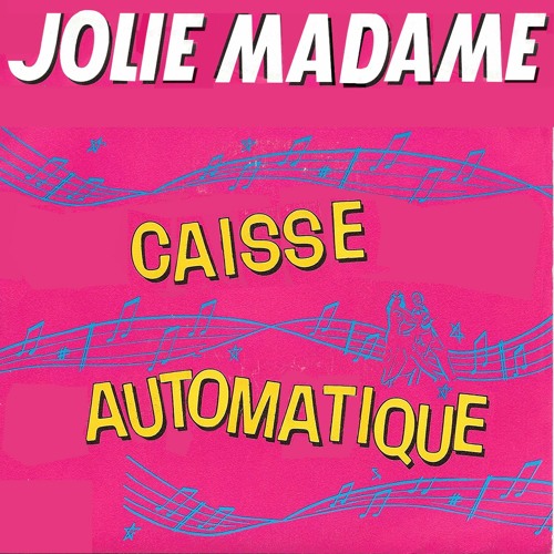 Stream Caisse automatique by Jolie Madame | Listen online for free on ...