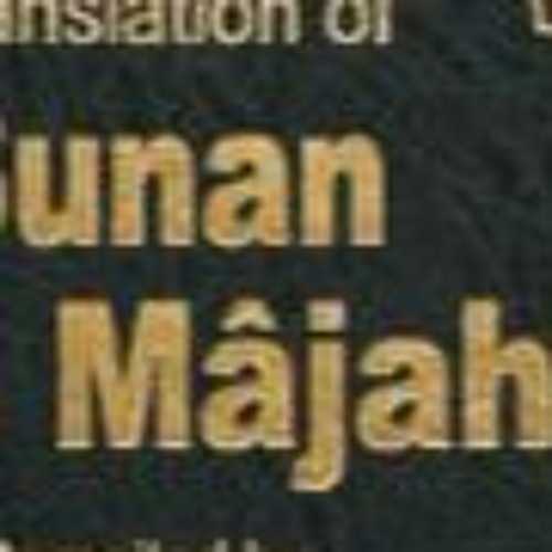 Stream Sunan Ibn Majah book 1A : The Book of the Sunnah ahadith 1-266 ...