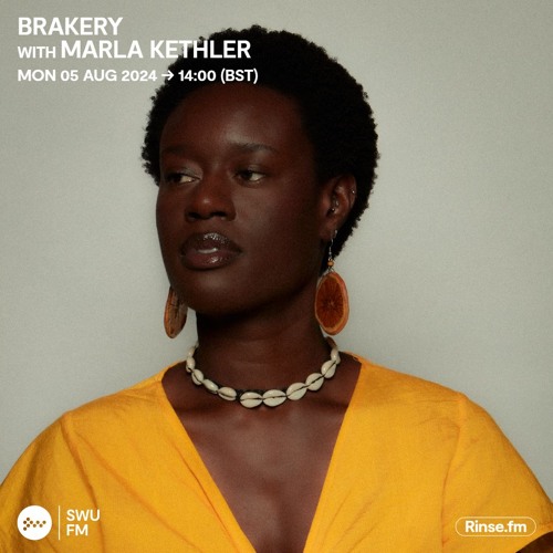 Stream Brakery with Marla Kether - 5 August 2024 by SWU.FM | Listen ...