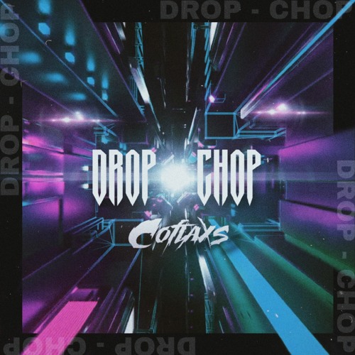 Stream DROP - CHOP by Winnker Coflaxs | Listen online for free on SoundCloud