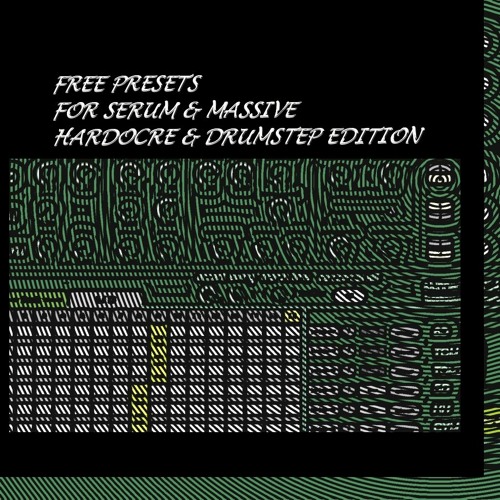 Stream FREE PRESETS FOR SERUM & MASSIVE (Hardcore & Drumstep Edition) by Oxila | Listen online ...