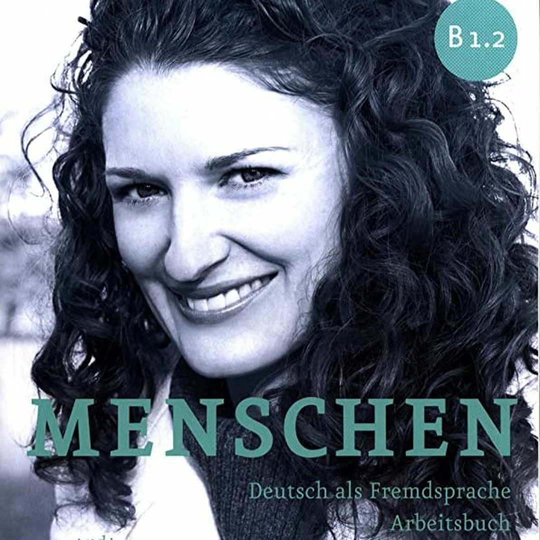 Stream Seth Kaul | Listen to Menschen B1.2 Arbeitsbuch (Audio) playlist online for free on ...