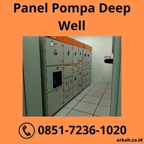 Stream TERSERTIFIKASI, (0851.7236.1020) Panel Pompa Deep Well by Panel ...