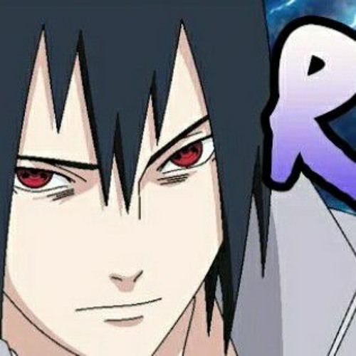 Stream SASUKE RAP RUSTAGE [Naruto Rap] by kiritogodxxx | Listen online ...