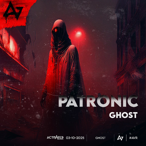 Stream Patronic - Ghost by ACTIVATED Records | Listen online for free ...