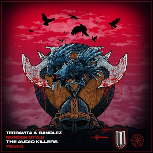 Stream Terravita & Bandlez - Murder Style (The Audio Killers Remix ...