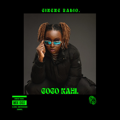 Stream -003-Coco Kahi Global Transmission -Ginene Radio-003- by ...