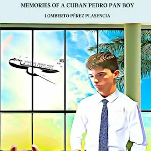 Stream #% THE PARKER PEN INCIDENT, Memories of a Cuban Pedro Pan Boy #E ...