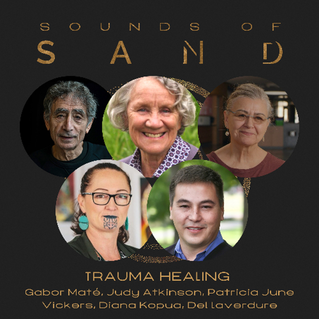 Stream Trauma Healing_ Gabor Maté, Judy Atkinson, Patricia June Vickers ...