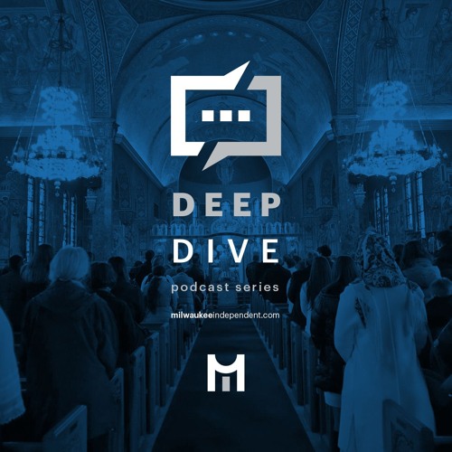 Stream episode Podcast: Deep Dive - Episode 122924 Serbia by Milwaukee Independent podcast ...