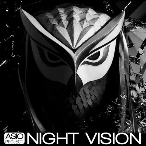 Stream Asio - Night Vision (Extended Mix) by ASIO PROJECT | Listen online for free on SoundCloud