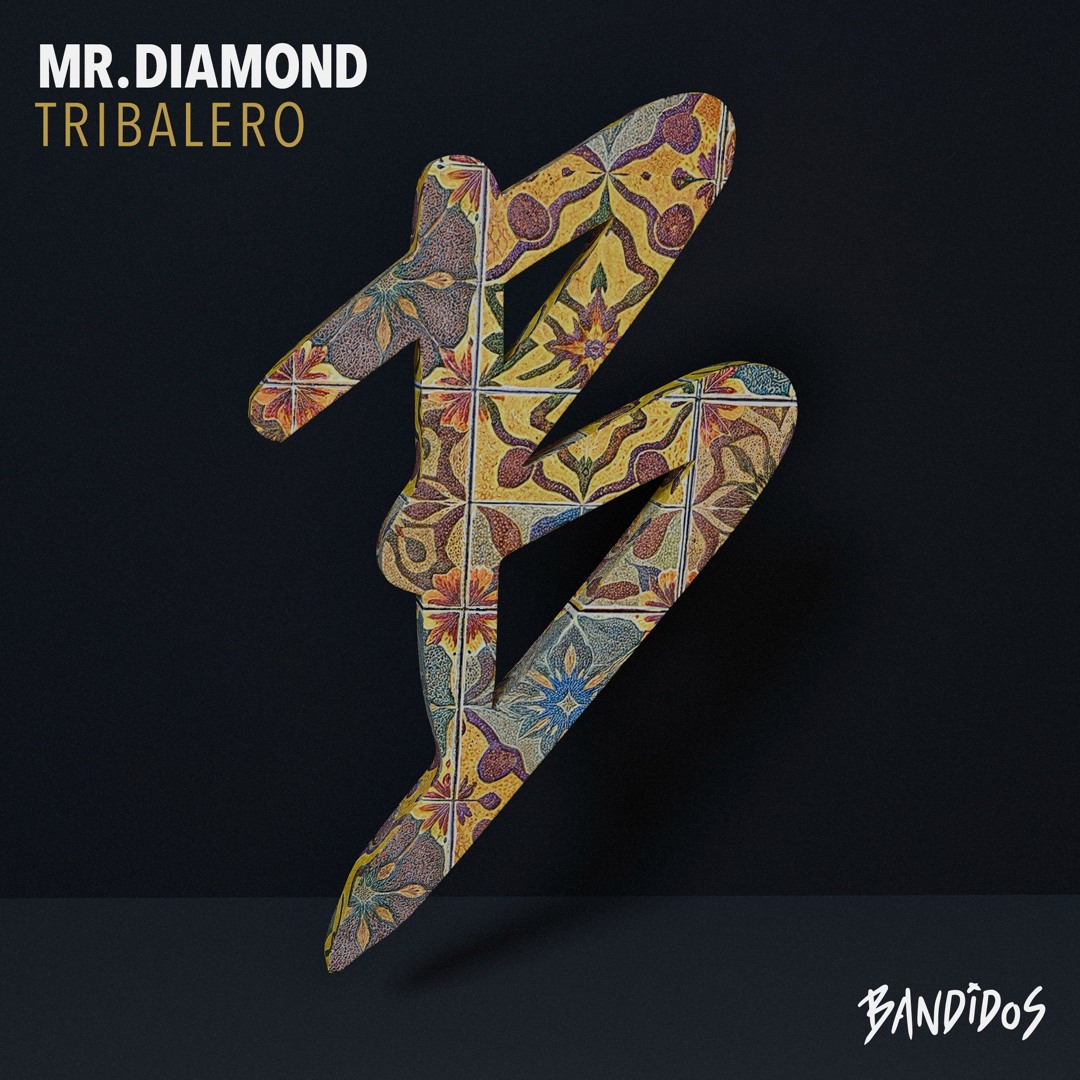Stream Mr.Diamond - Tribalero (Original Mix) by Bandidos Music | Listen online for free on ...