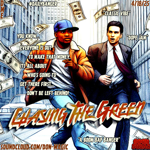Stream Chasing The Green by D.M.E | Listen online for free on SoundCloud
