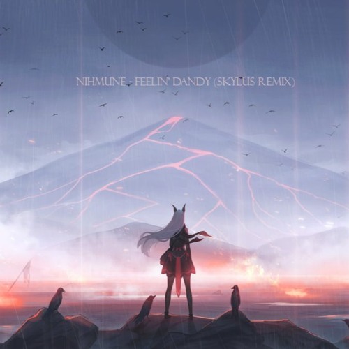 Stream Nihmune - Feelin' Dandy (Skylus remix) by Skylus Music | Listen ...