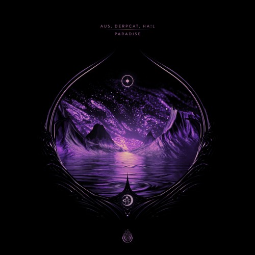 Stream Au5, Derpcat & HA!L - Paradise by Ophelia Records | Listen online for free on SoundCloud
