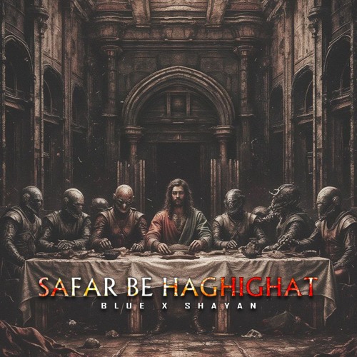 Stream SAFAR BE HAGHIGHAT (FT SHAYAN) by realbluetune | Listen online ...