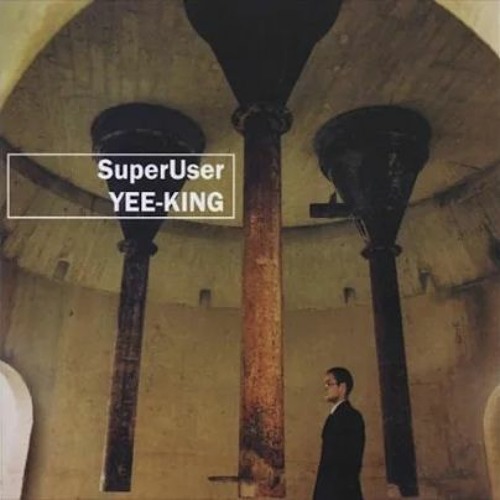 Stream Yee-King - SuperUser [Full Album] by brassykibbles | Listen ...