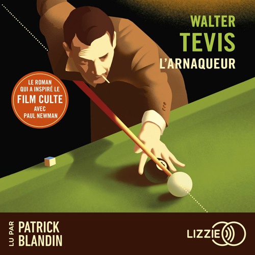 Stream L'Arnaqueur de Walter Tevis lu par Patrick Blandin from Lizzie ...