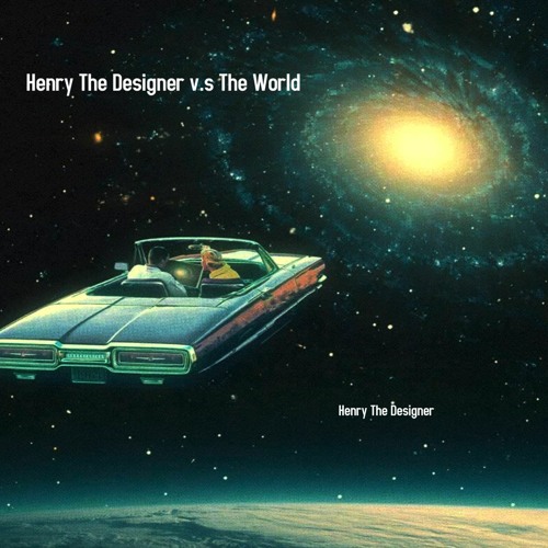 Stream Henry - Henry The Designer by Henry The Designer | Listen online ...