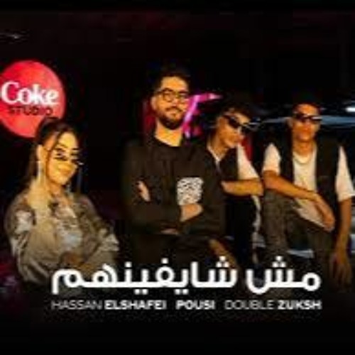 Stream Hassan El Shafie Ft. Pousi & Double Zuksh - Mesh Shayfenhom (Coke Studio Egypt 2023) (320 ...